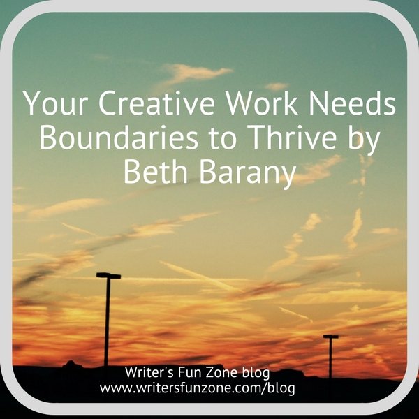 Your Creative Work Needs Boundaries to Thrive by Beth Barany · Writer's ...
